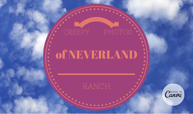 Creepy photographs from Michael Jackson's abandoned Neverland Ranch ...