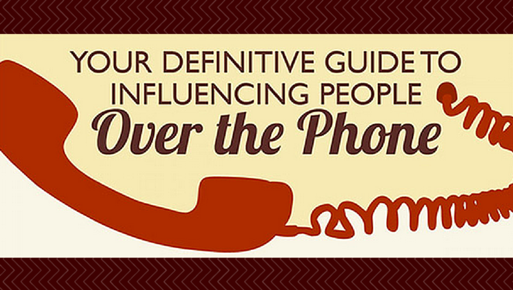 The definitive guide to influencing people over the phone [infographic ...