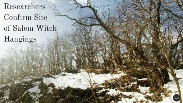 Scholars confirm site of Salem witch trial hangings - Alltop Viral