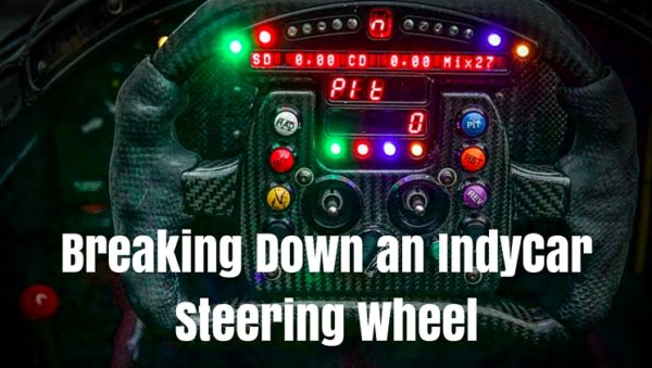Breakdown of all the buttons on an IndyCar steering wheel [videos ...