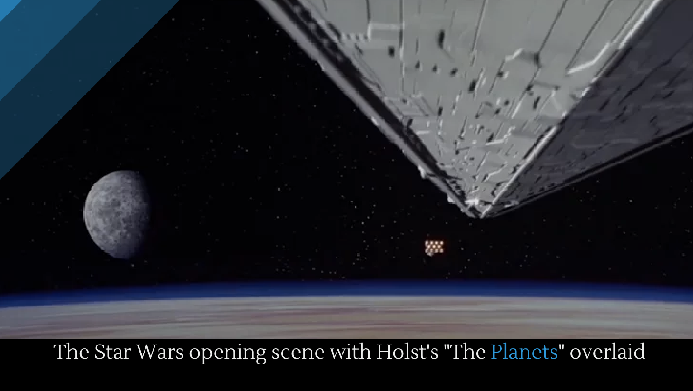 The Star Wars opening scene with Holst's "The Planets" overlaid ...