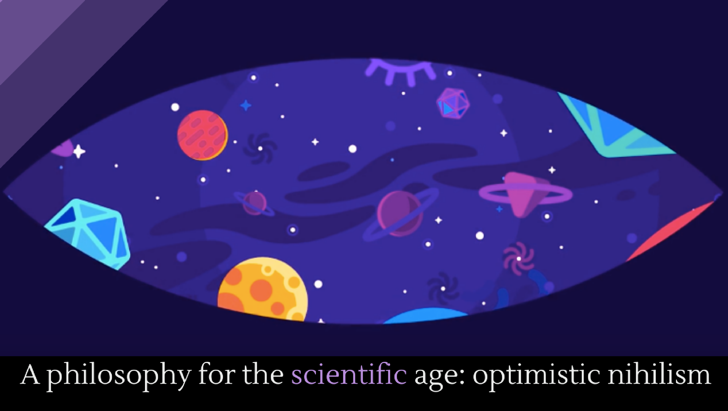 A philosophy for the scientific age: optimistic nihilism - Alltop Viral