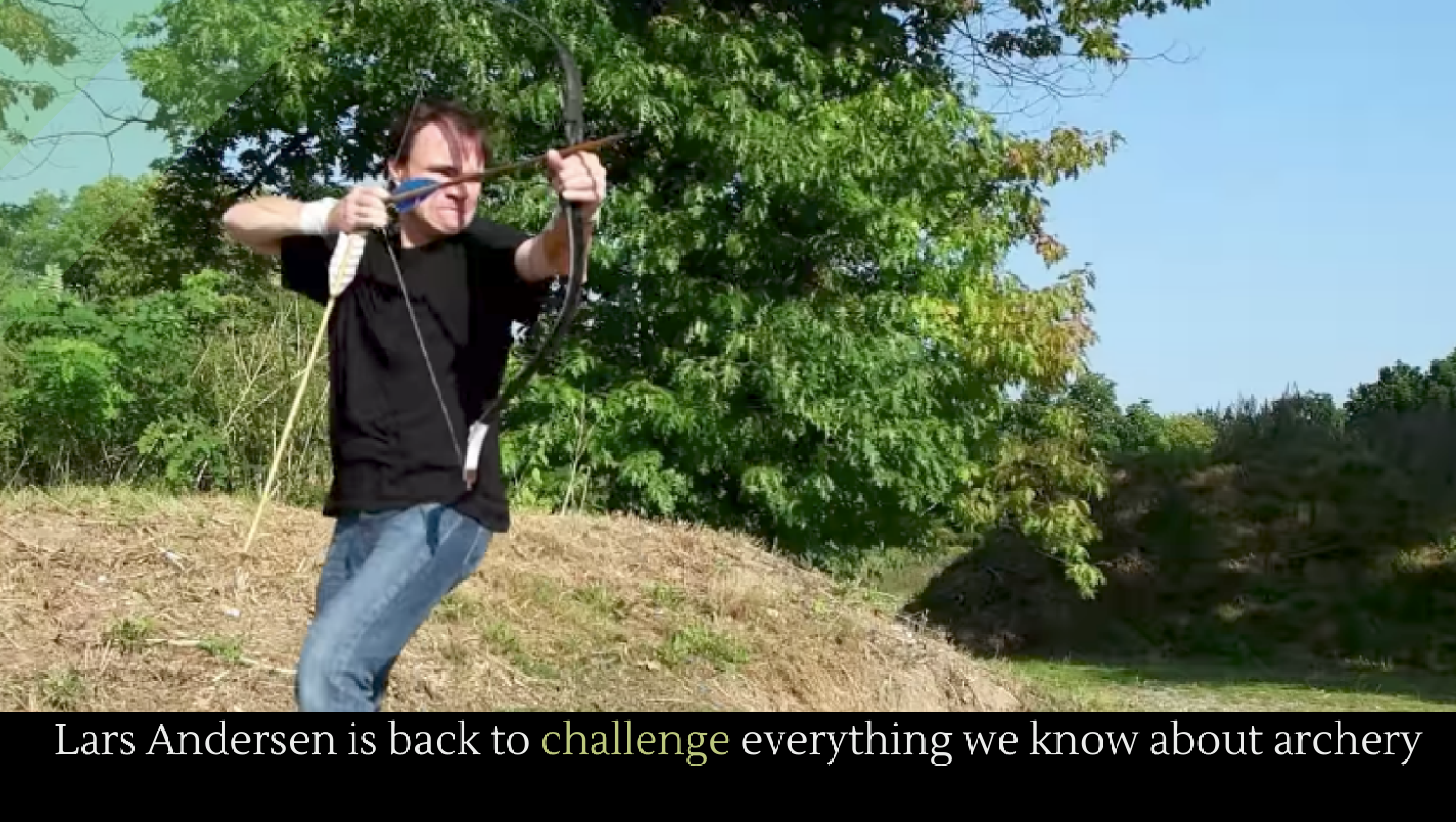 Lars Andersen is back to challenge everything we know about archery ...